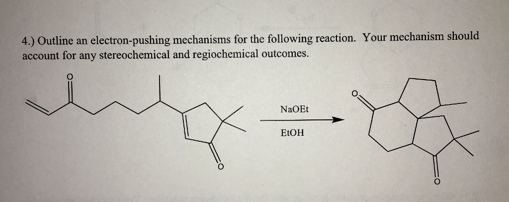 Solved 4.) Outline an electron-pushing mechanisms for the | Chegg.com