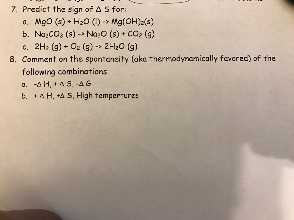 Solved Predict the sign of delta S for: MgO (s) + H_2O (l) | Chegg.com