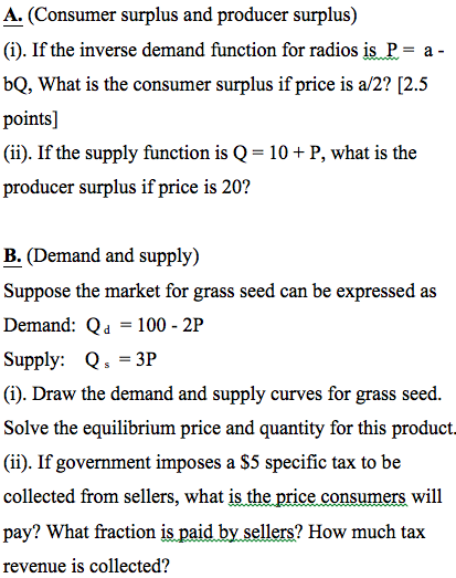 Solved A. (Consumer surplus and producer surplus) (i). If | Chegg.com