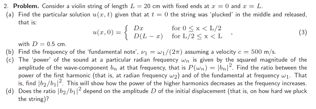 2. Problem. Consider a violin string of length L 20 | Chegg.com
