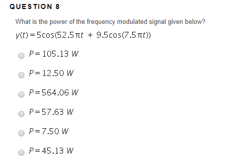 Solved What is the power of the frequency modulated signal | Chegg.com