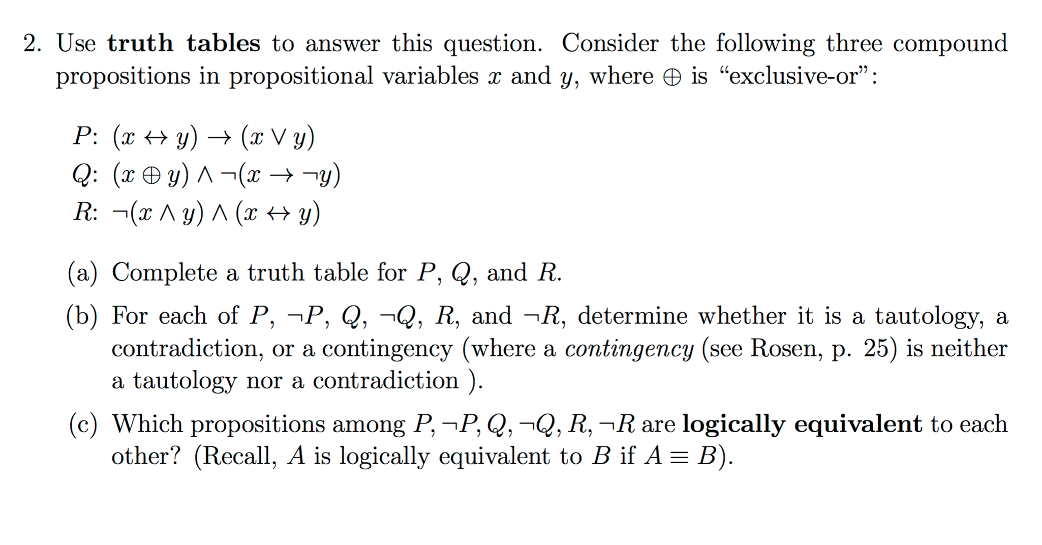 Solved 2. Use truth tables to answer this question. Consider | Chegg.com