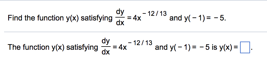 Solved Find the function y(x) satisfying = 4x-, ' dx a The | Chegg.com