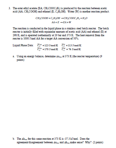 The ester ethyl acetate (EA; CH_3 COOC_2 H_5) is | Chegg.com