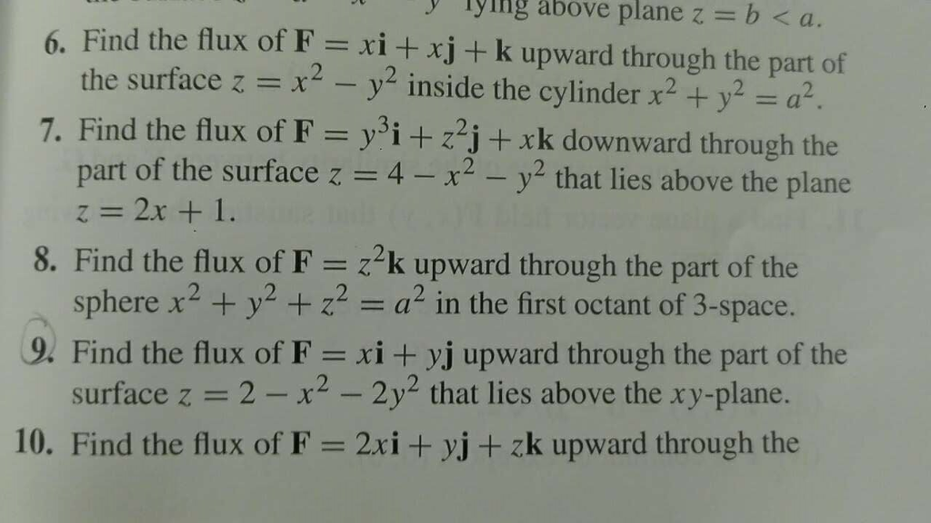 Solved Find the flux of F = xi + xj + k upward through the | Chegg.com
