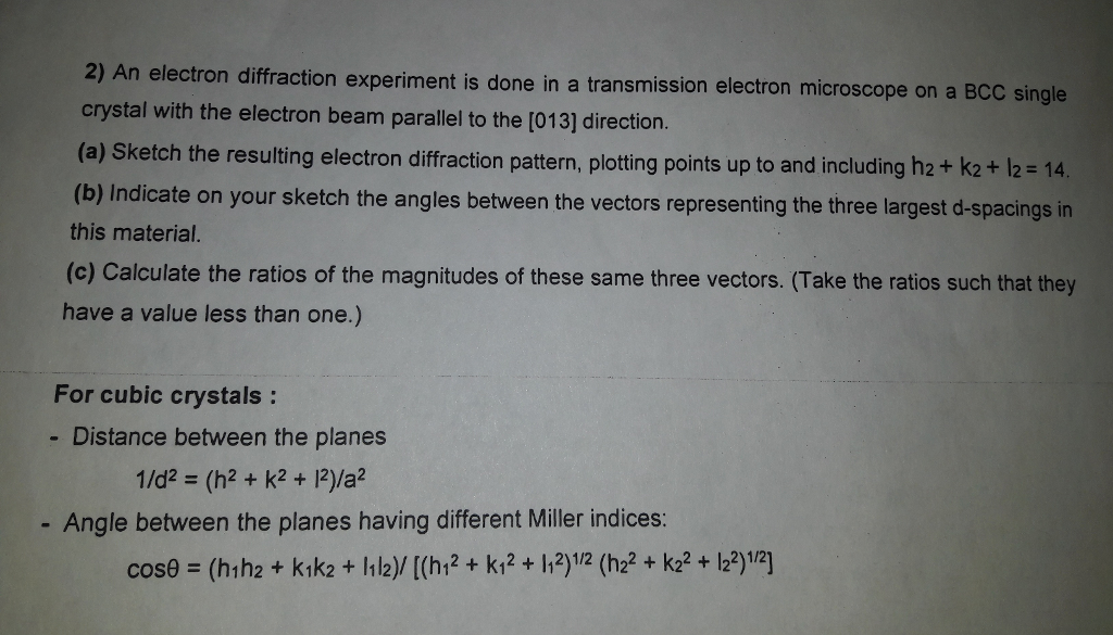 2) An electron diffraction experiment is done in a | Chegg.com