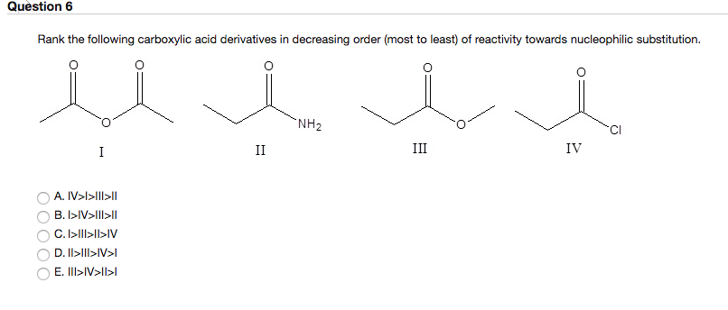 Solved Question 6 Rank The Following Carboxylic Acid