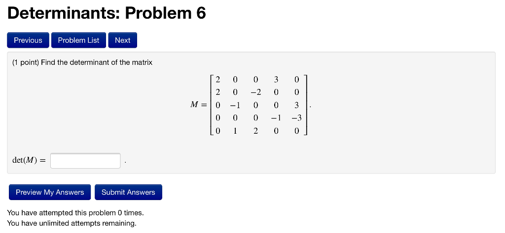 Solved Determinants: Problem 6 Previous Problem List Next (1 | Chegg.com