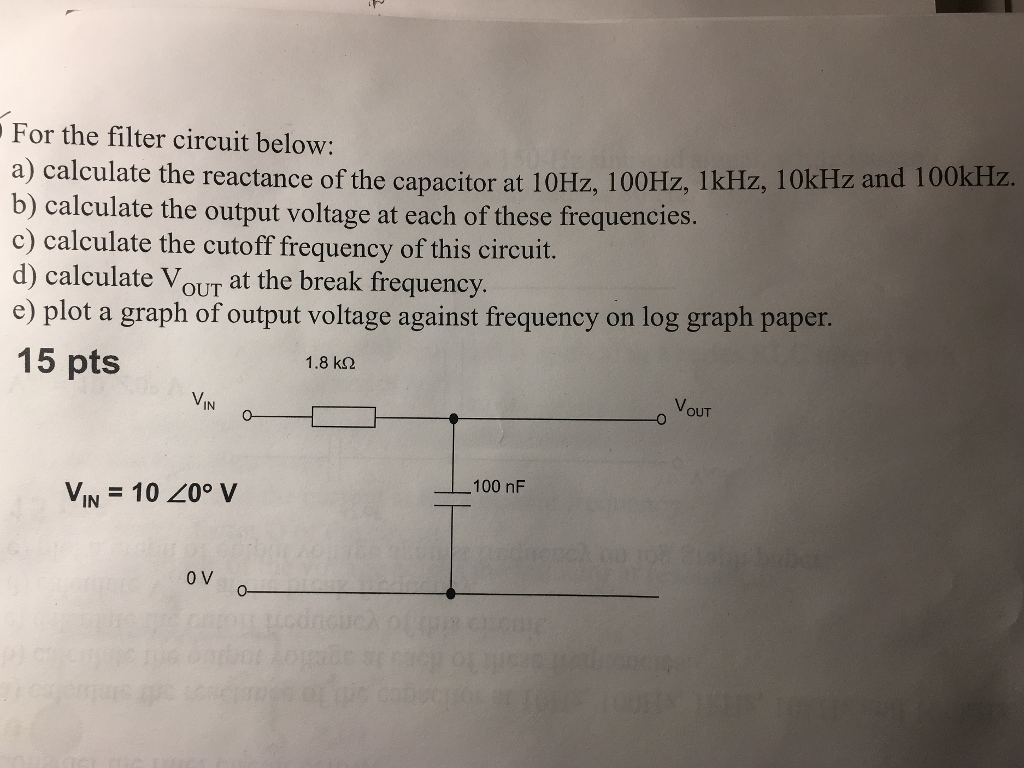 Solved For The Filter Circuit Below A Calculate The Chegg solved-for-the-filter-circuit-below-a-calculate-the-chegg