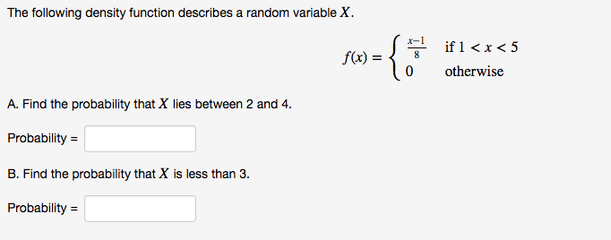 Solved The following density function describes a random | Chegg.com