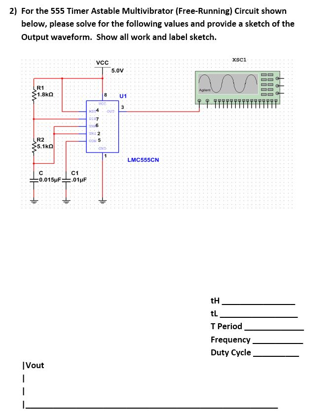 Solved For the 555 Timer Astable Multivibrator | Chegg.com