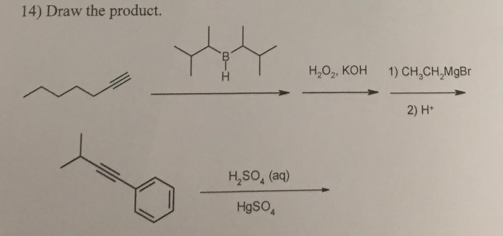 Solved 14) Draw the product. Haso4 (aq) H202, KOH 1) | Chegg.com