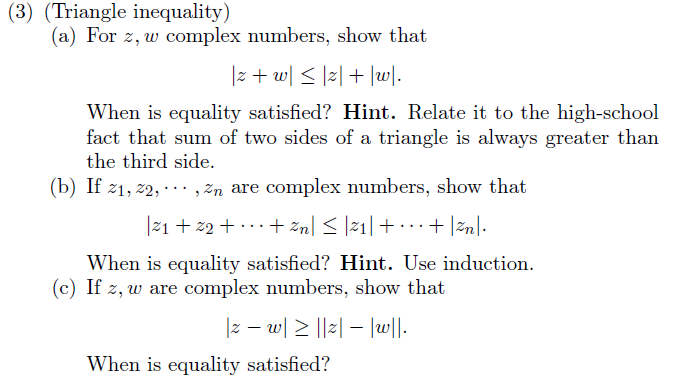 Solved Triangle inequality For 2, w complex numbers, show | Chegg.com