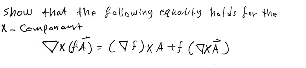 Solved Show that the following equality holds for the | Chegg.com