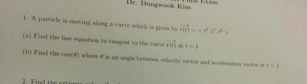 Solved Dr Dongwook Kim 1 A Particle Is Moving Along A Chegg