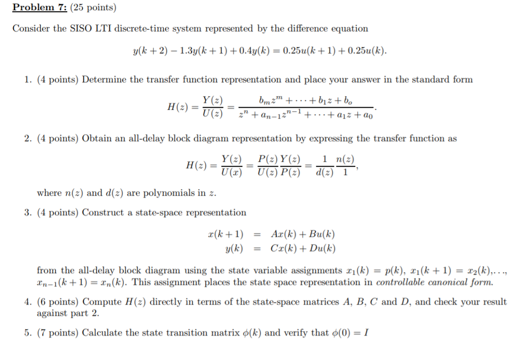 Solved Problem 7: (25 points) Consider the SISO LTI | Chegg.com
