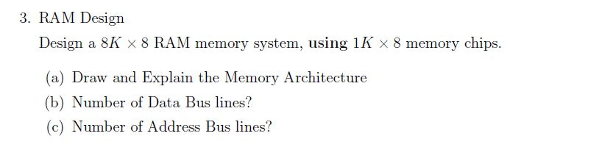 RAM Design Design a 8K times 8 RAM memory system, | Chegg.com