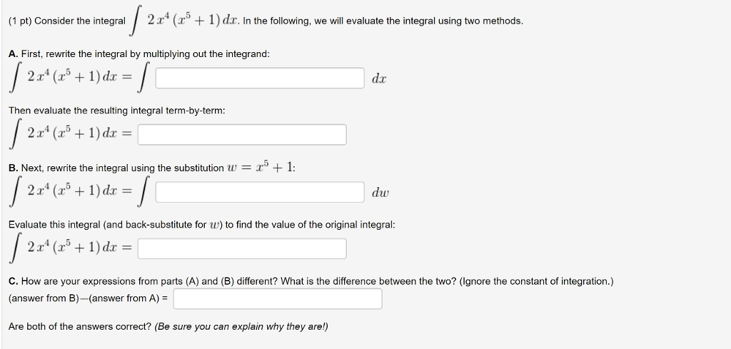 Solved Consider the integral integral 2x^4 (x^5 + 1) dx. In | Chegg.com