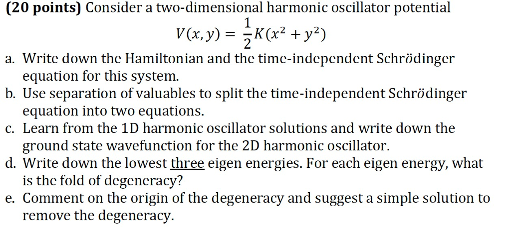 Solved (20 points) Consider a two-dimensional harmonic | Chegg.com