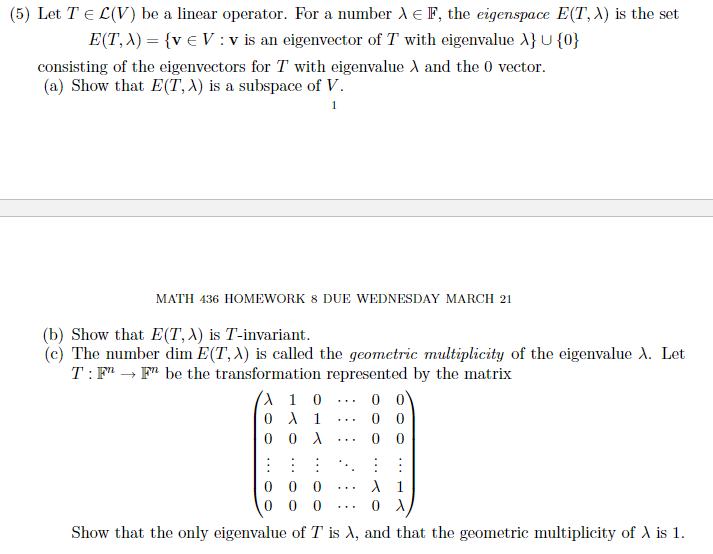 Solved (5) Let T є C (V) be a linear operator. For a number | Chegg.com