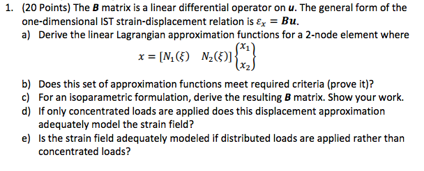 Solved The B matrix is a linear differential operator on u. | Chegg.com