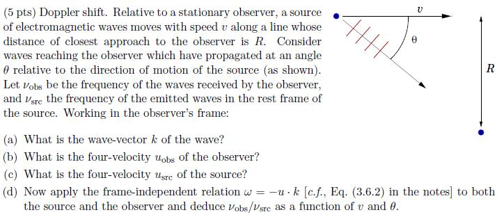 Solved Relative to a stationary observer, a source of | Chegg.com