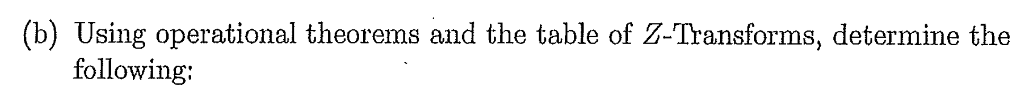 Solved (b) Using operational theorems and the table of | Chegg.com