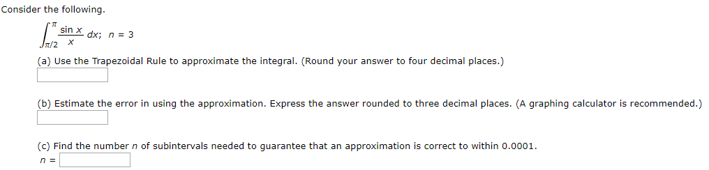 Solved Consider the following (a) Use the Trapezoidal Rule | Chegg.com