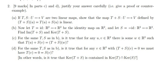 Solved 2. 9 marks] In parts c) and d), justify your answer | Chegg.com