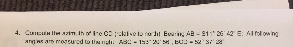 Solved Compute the azimuth of line CD (relative to north) | Chegg.com