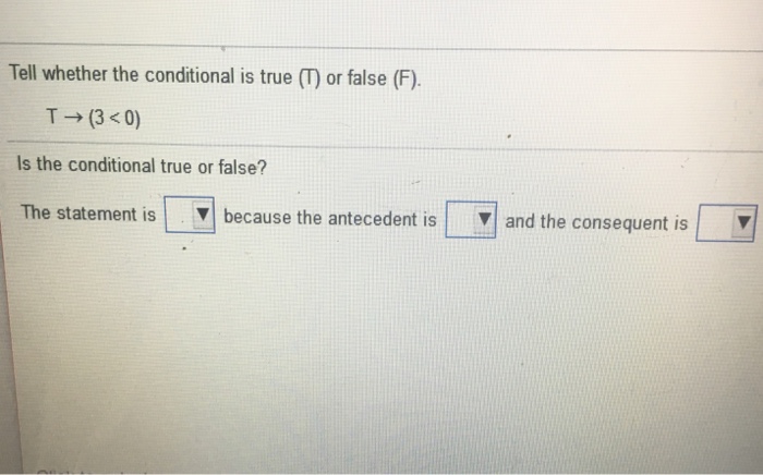 Solved Tell whether the conditional is true (T) or false | Chegg.com