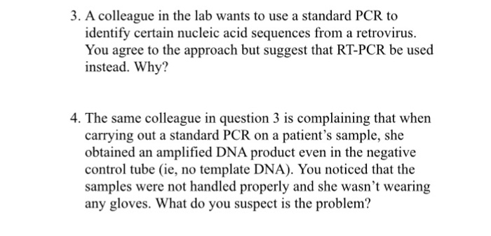 Solved A colleague in the lab wants to use a standard PCR to | Chegg.com