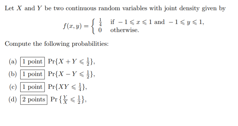 Solved Let X And Y Be Two Continuous Random Variables With 