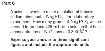 Solved Part C A scientist wants to make a solution of | Chegg.com