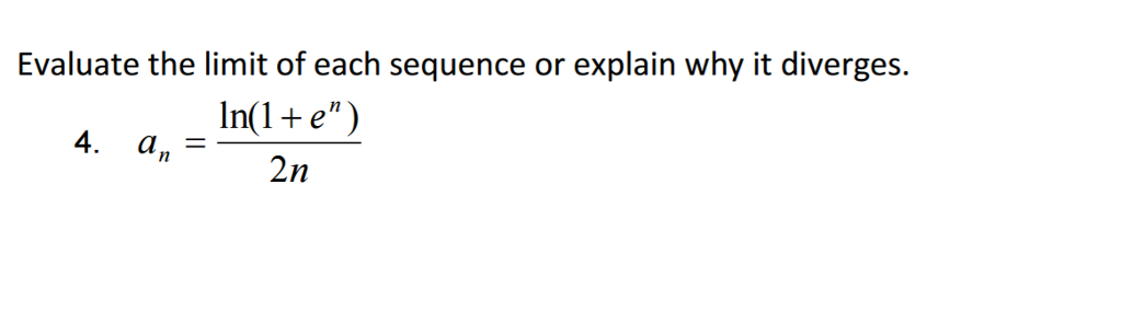 Solved Evaluate the limit of each sequence or explain why it | Chegg.com