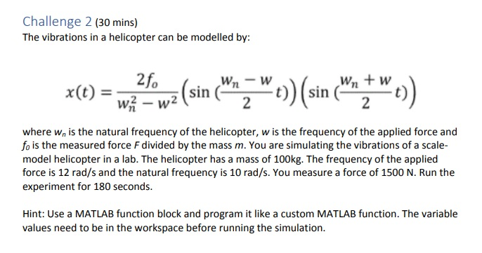 Solved Using matlab and simulink simulate the vibrations of | Chegg.com