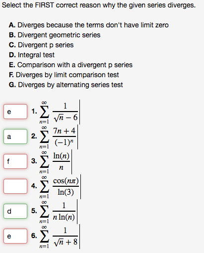Solved Select the FIRST correct reason why the given series | Chegg.com