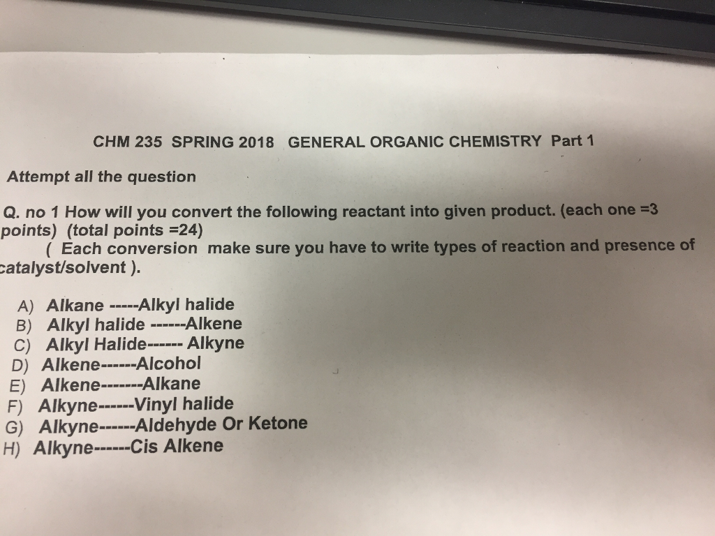 Solved CHM 235 SPRING 2018 GENERAL ORGANIC CHEMISTRY Part 1 | Chegg.com