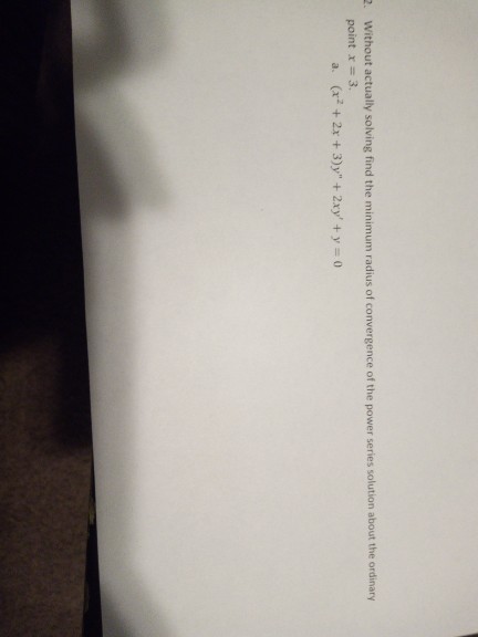 Solved 2. Without actually solving find the minimum radius | Chegg.com