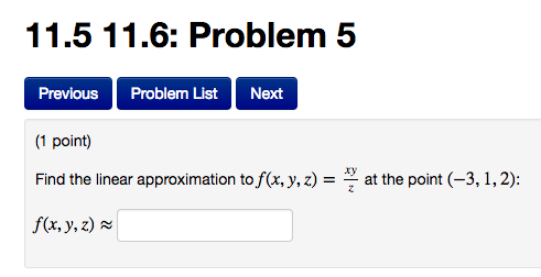 Solved Find the linear approximation to f(x, y, z) = xy/z at | Chegg.com