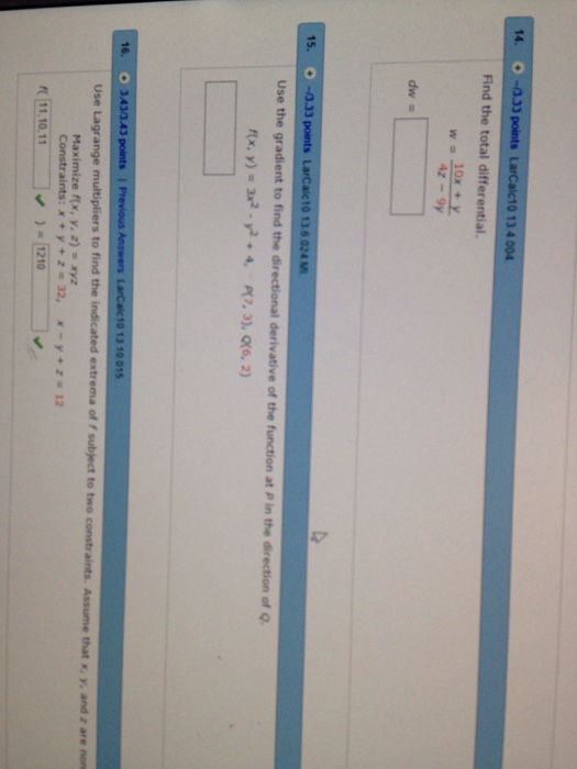 Solved Find the total differential W = 10x + y / 4z - 9 y | Chegg.com