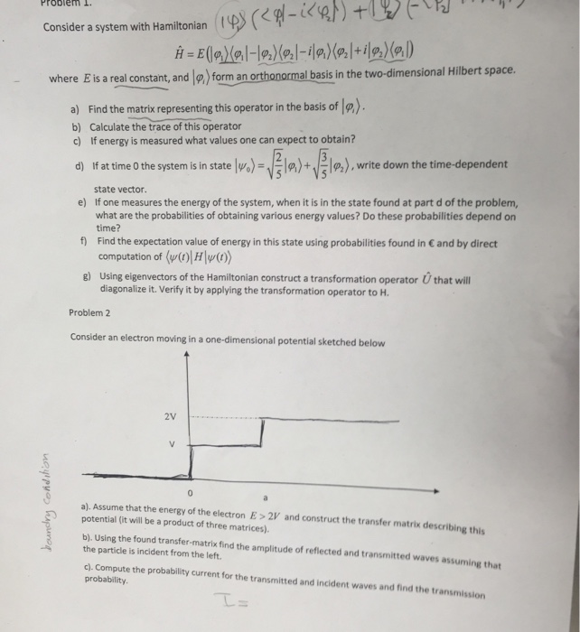 Solved I have homework in quantum mechanics I need some one | Chegg.com