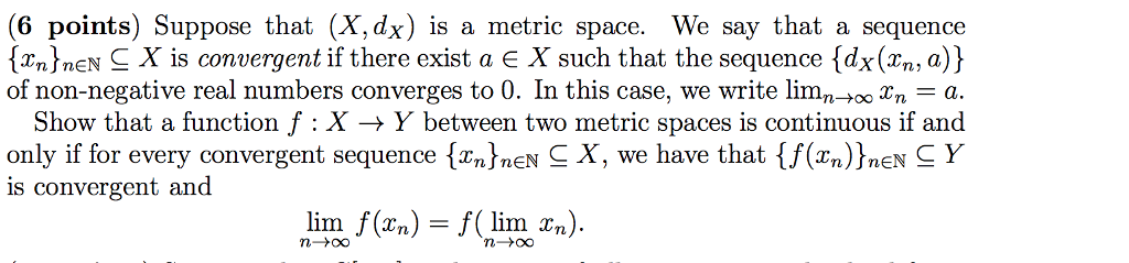 Solved (6 points) Suppose that (X, dx) is a metric space. We | Chegg.com