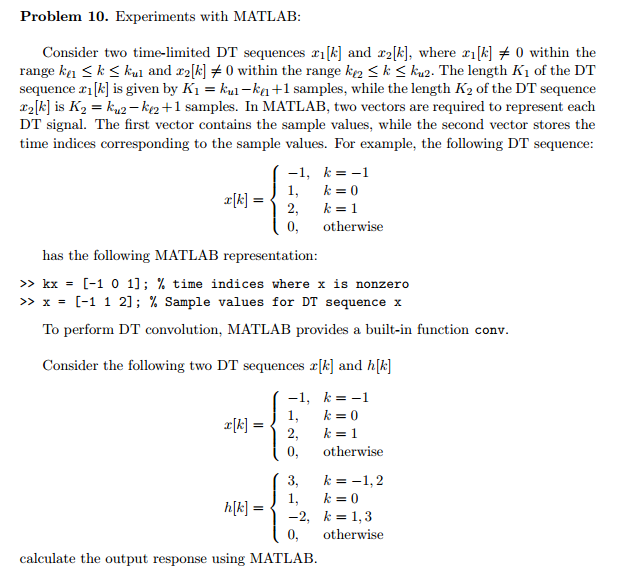 Solved Problem 10. Experiments with MATLAB Consider two | Chegg.com