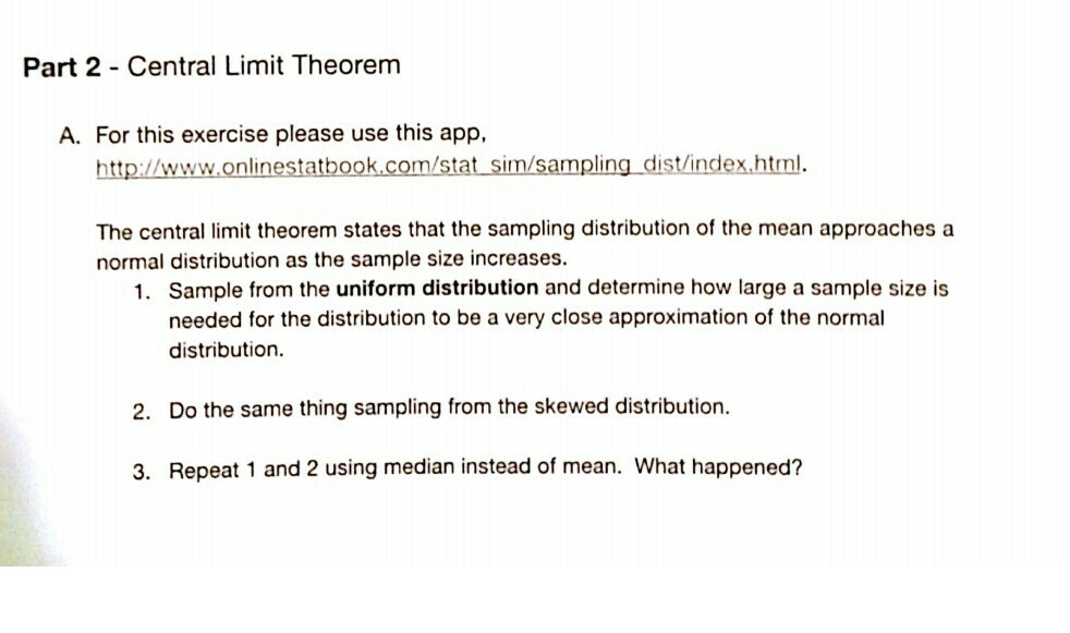 Solved Part 2 Central Limit Theorem A. For this exercise | Chegg.com
