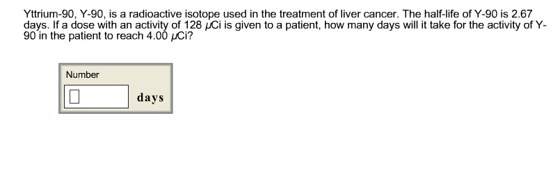 Solved Yttrium-90, Y-90, is a radioactive isotope used in | Chegg.com