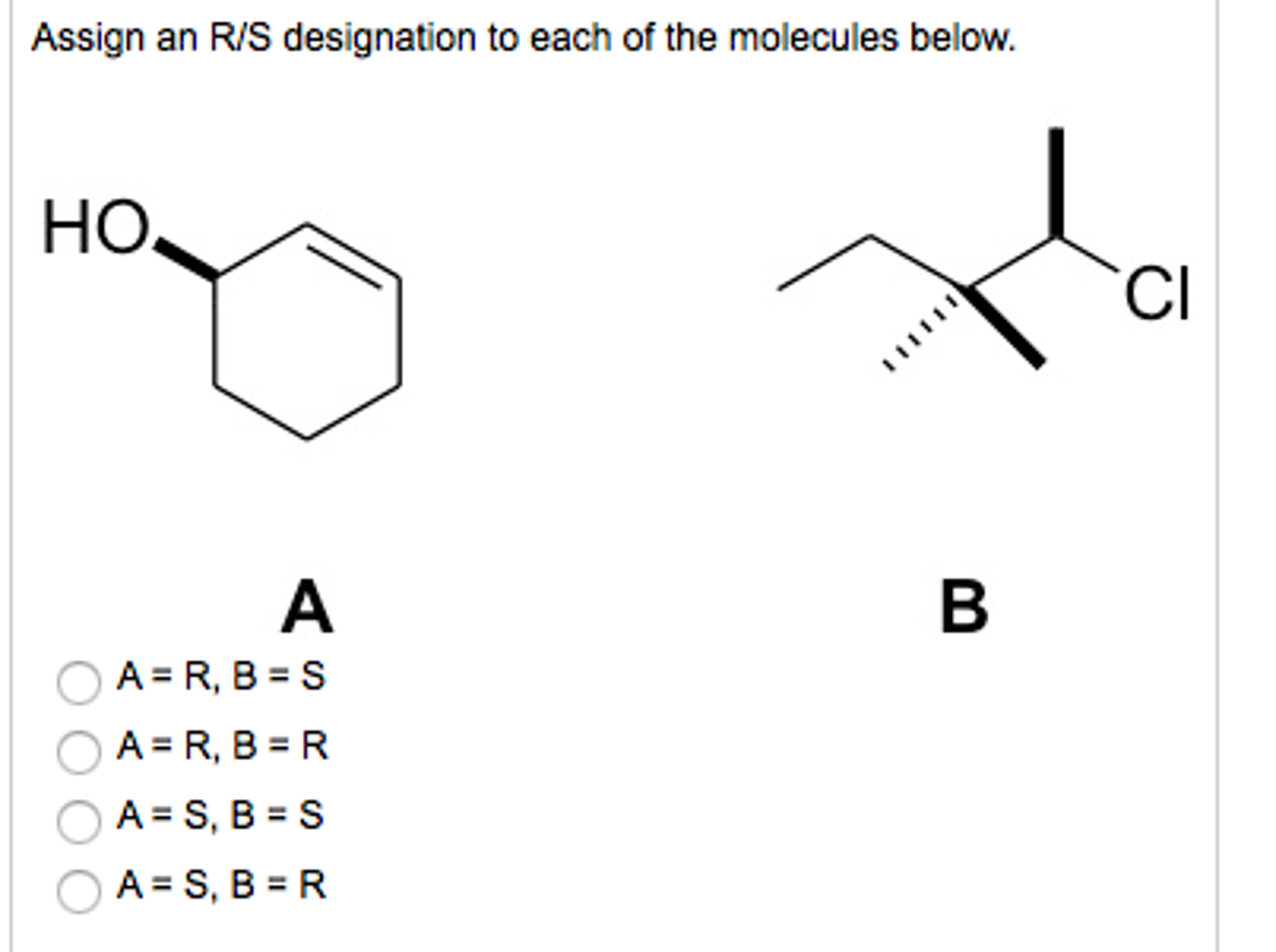 Solved Assign an R/S designation to each of the molecules | Chegg.com