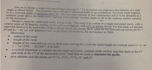You are to design a single-lane interchange ramp( so | Chegg.com