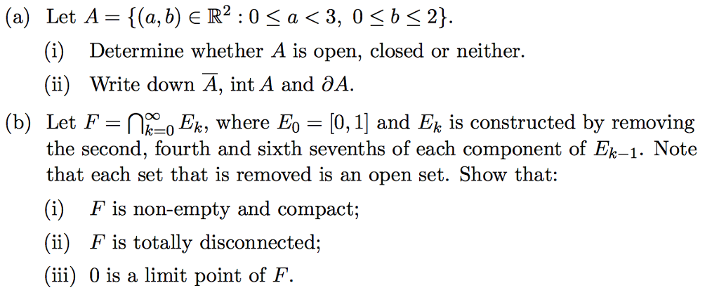 Solved (i) Determine whether A is open, closed or neither. | Chegg.com