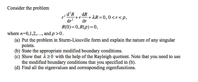 Consider the problem r2 d2R/dr2 + r dR/dr + lambda R | Chegg.com